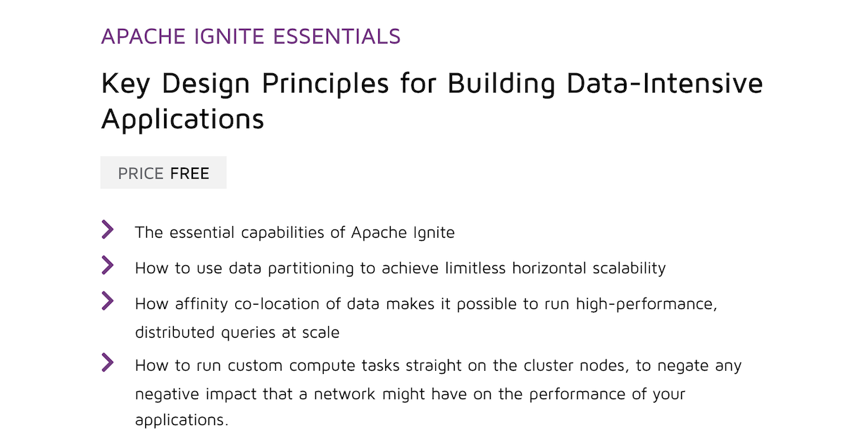 Apache Ignite 30 Essentials Key Design Principles For Building Data Intensive Applications