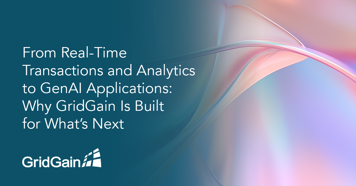 From Real-Time Transactions and Analytics to GenAI Applications: Why ...