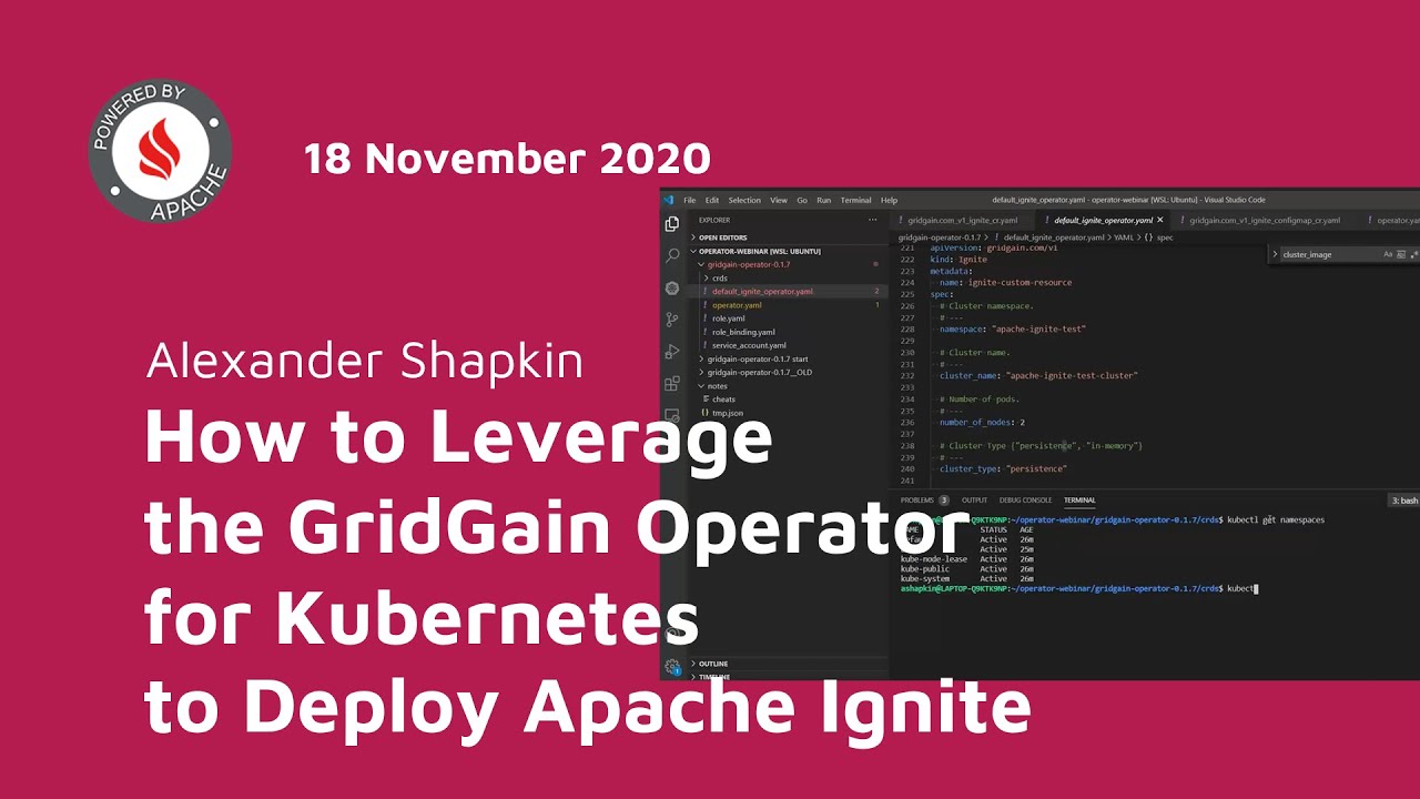 How to Leverage the Gridgain Operator for Kubernetes to Deploy Apache ...